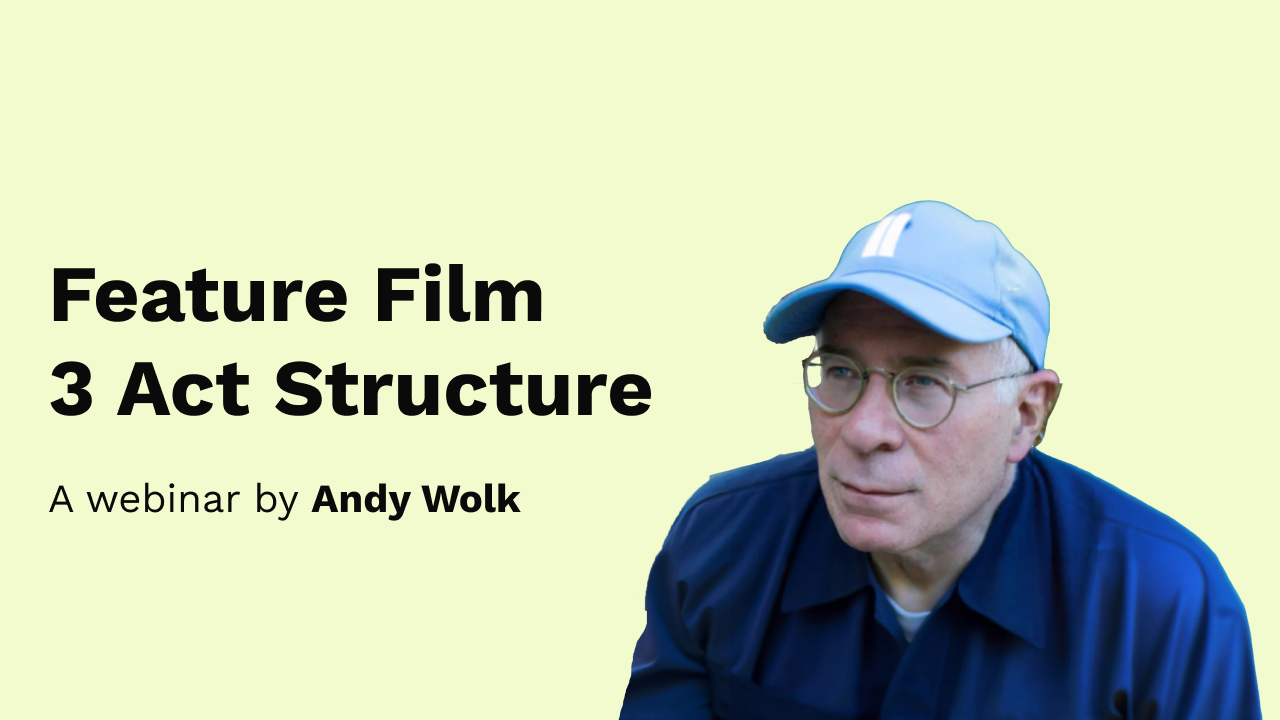 Breaking Down Feature Film 3 Act Structure (Part 2)