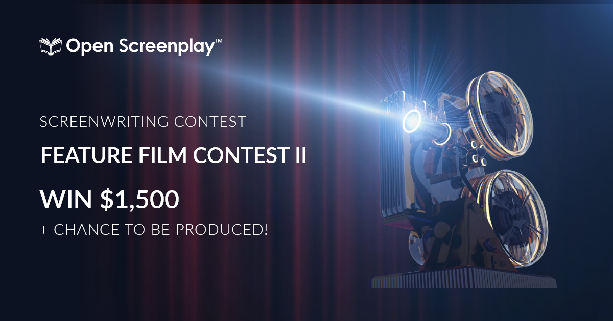 Feature Film II Contest - Open Screenplay