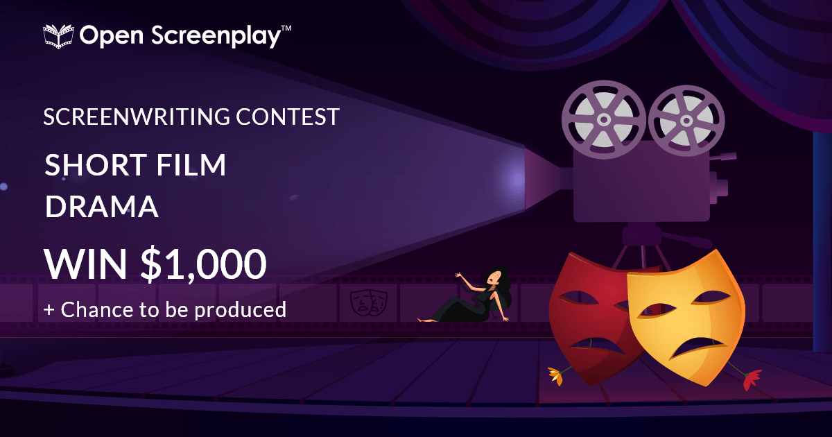 Short Film Drama Contest - Open Screenplay